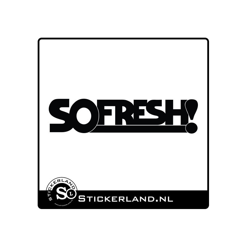 So Fresh Sticker